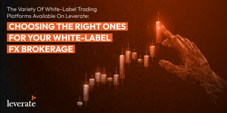 White-Label Platform Variety | Leverate