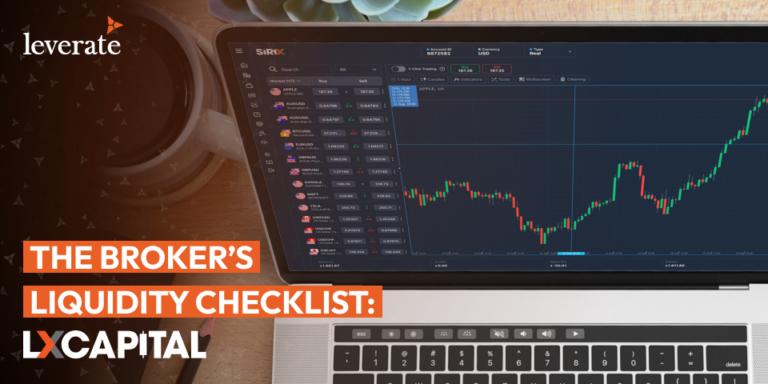 The Broker’s Liquidity Checklist: LX Capital - Leverate