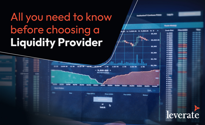How to Choose a Liquidity Provider | Guide for Forex Brokers